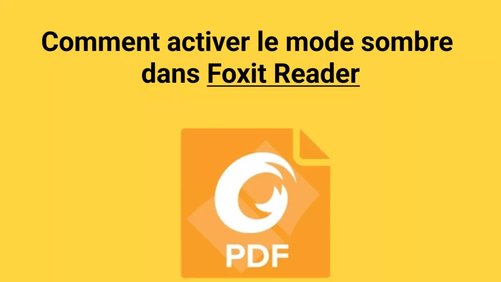 Comment activer le mode sombre de Foxit Reader | UPDF
